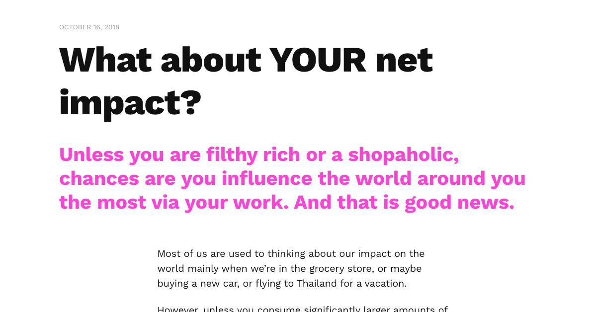 What about YOUR net impact?